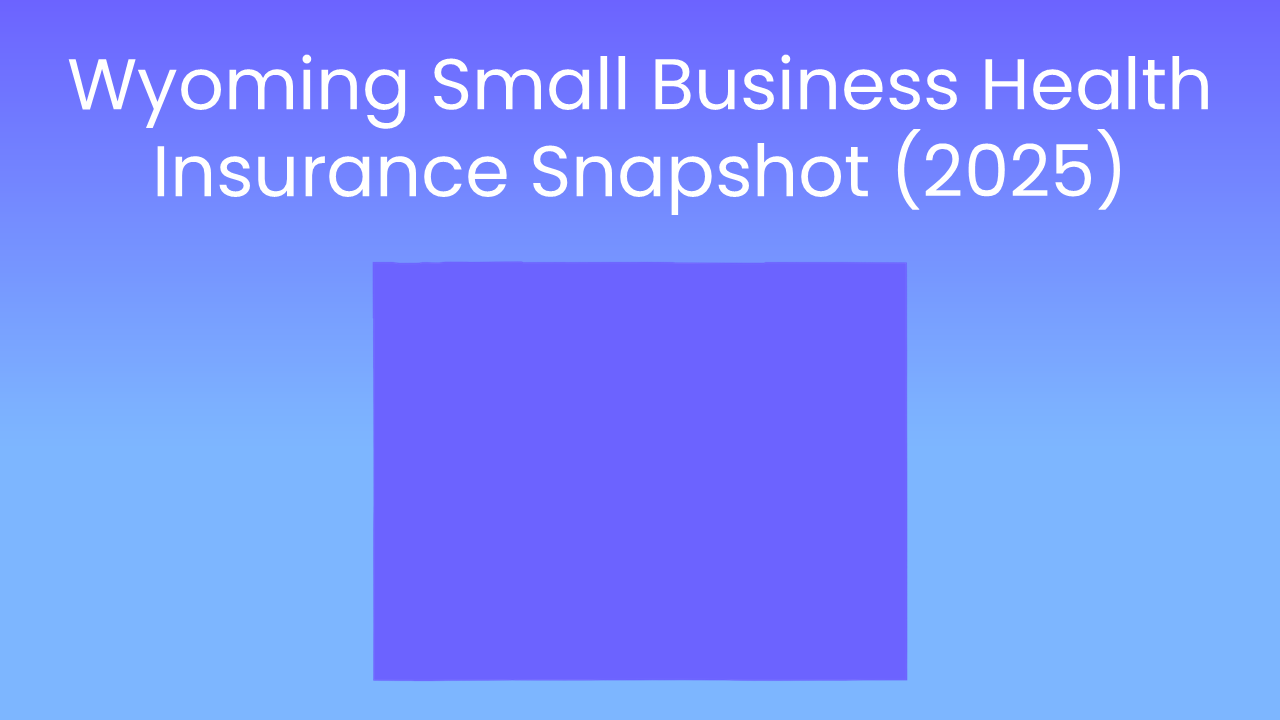 Wyoming Health Insurance Costs & HRA Strategy Guide